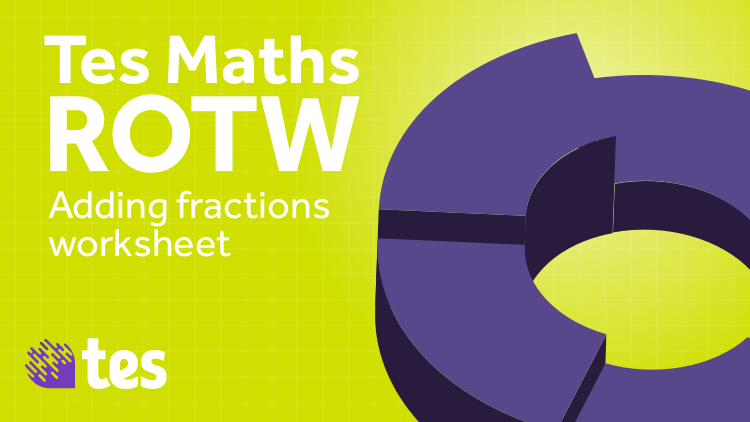 Adding fractions worksheet - Mr Barton Maths Podcast